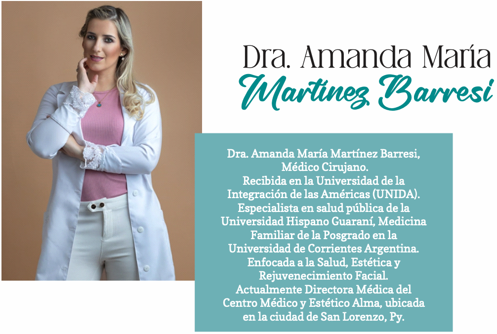 Dra. Amanda María Martínez Barresi – Revista Beauty & Health